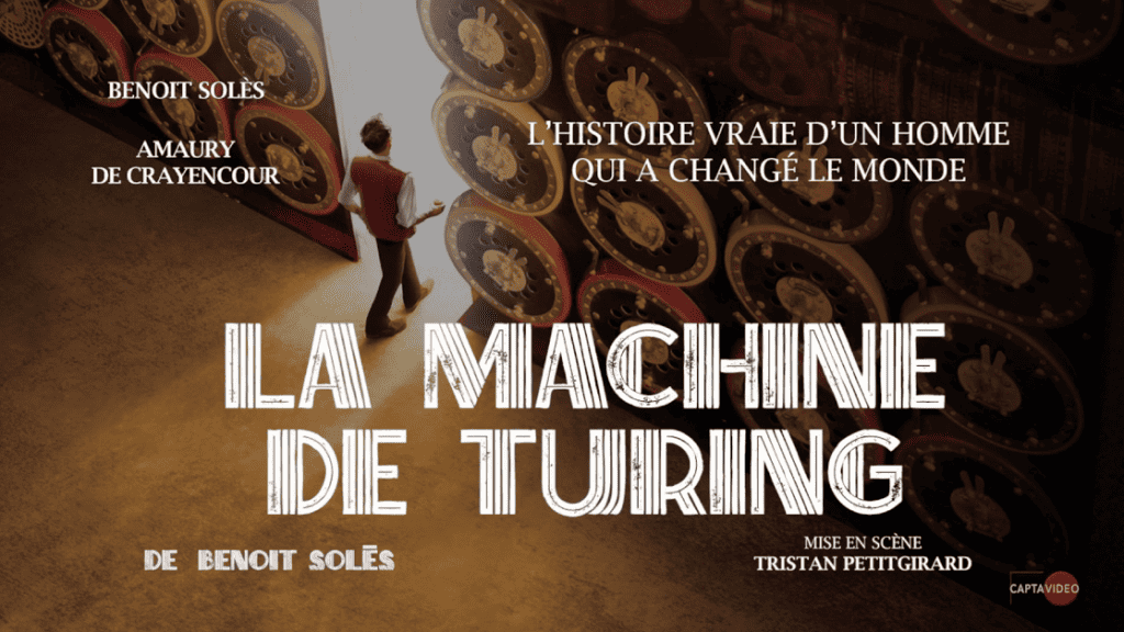 La machine de Turing à l'affiche au théâtre du Palais Royal - Le Tote ...